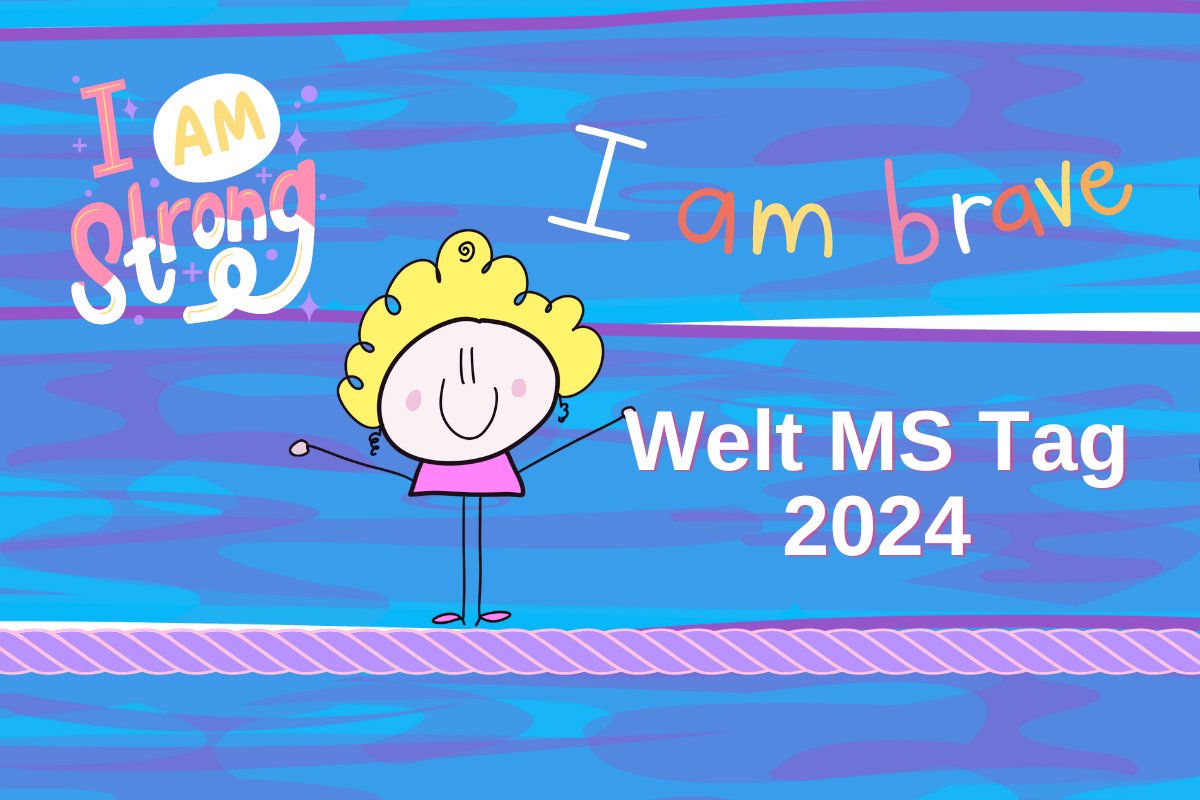 Welt MS Tag 2024- mit Mut & Stärke - Deine Christine!